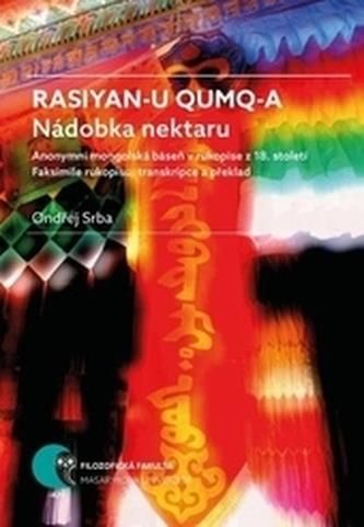 Rasiyan-u qumq-a. Nádobka nektaru Srba, Ondřej - Literatura ...