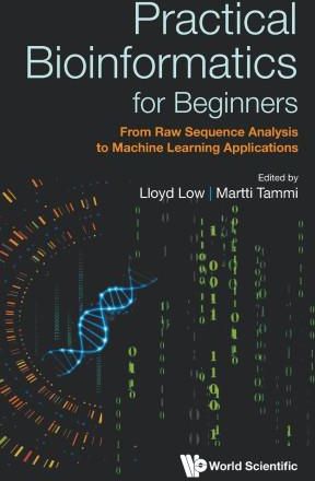 Practical Bioinformatics for Beginners: From Raw Sequence Analysis to ...