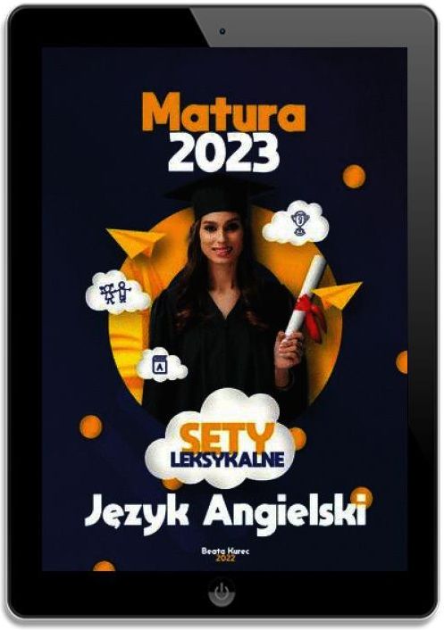 Sety leksykalne matura 2023 język angielski pdf Beata Kurec (E-book ...
