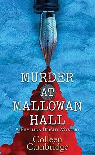 Murder at Mallowan Hall: A Phyllida Bright Mystery - Literatura ...