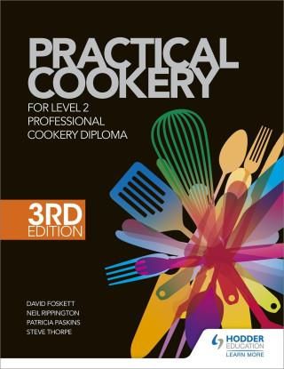 Practical Cookery for the Level 2 Professional Cookery Diploma, 3rd ...