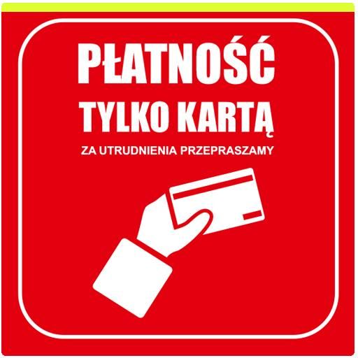 Graphicar Tabliczka Informacyjna Płatność Tylko Kartą 20Cm - Ceny i ...