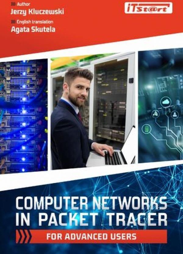 Computer Networks in Packet Tracer for advanced users (E-book) - Ceny i opinie - Ceneo.pl