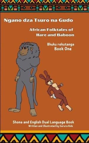 Ngano dza Tsuro Na Gudo (Bhuku Rekutanga) African Folktales of Hare and ...