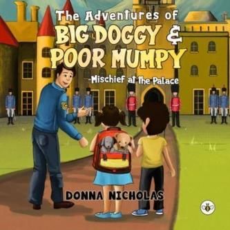 The Adventures of Big Doggy and Poor Mumpy Nicholas, Donna - Literatura ...