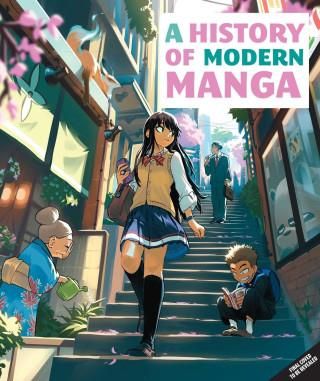 A History of Modern Manga - Literatura obcojęzyczna - Ceny i opinie ...