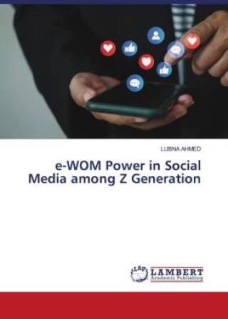 E-WOM Power in Social Media among Z Generation - Literatura ...