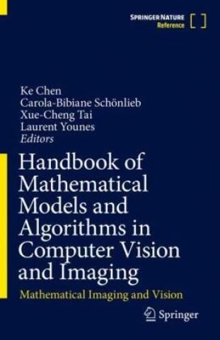 Handbook of Mathematical Models and Algorithms in Computer Vision and Imaging - Literatura ...
