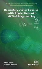 Elementary Vector Calculus and Its Applications with MATLAB Programming ...