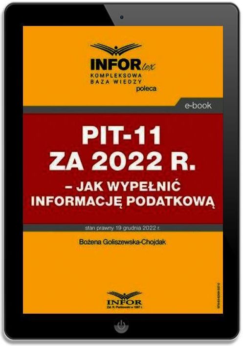 PIT-11 za 2022 r. - jak wypełnić informację podatkową pdf Bożena Goliszewska-Chojdak (E-book ...