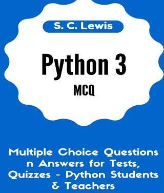 Python 3 MCQ - Multiple Choice Questions n Answers for Tests, Quizzes ...