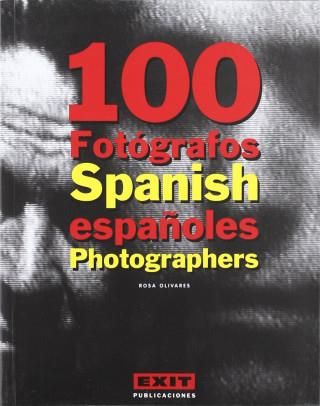 100 fotógrafos españoles = 100 Spanish photographers - Literatura ...