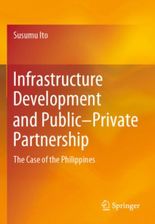 Infrastructure Development and Public-Private Partnership - Literatura ...
