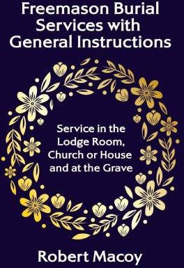 Freemason Burial Services with General Instructions Hardcover ...