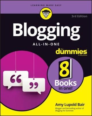 Blogging All-in-One For Dummies, 3rd Edition - Literatura obcojęzyczna ...