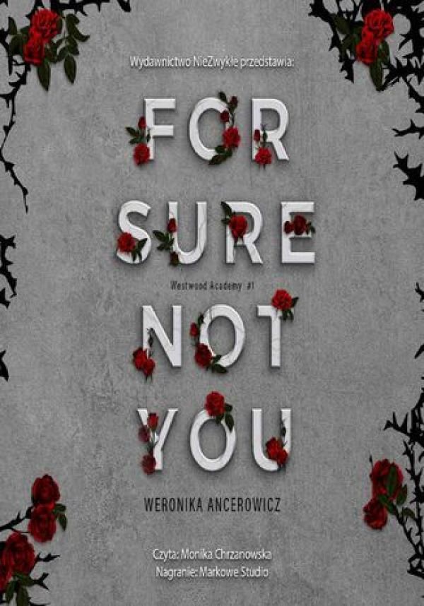 For Sure Not You Weronika Ancerowicz (Audiobook) - Ceny i opinie - Ceneo.pl