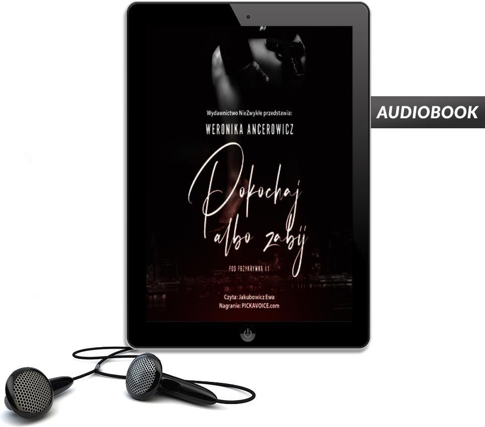 Pokochaj albo zabij Weronika Ancerowicz (Audiobook) - Ceny i opinie - Ceneo.pl