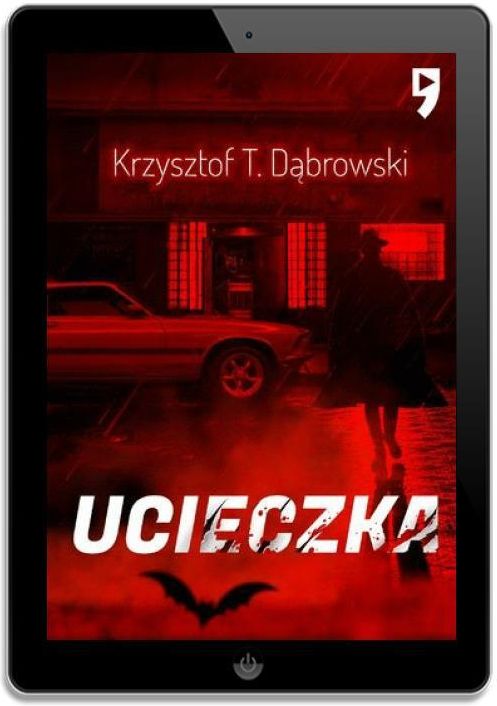 Ucieczka - Krzysztof T. Dąbrowski (E-book) - Ceny i opinie - Ceneo.pl