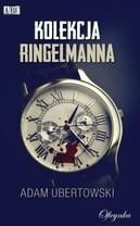 Kolekcja Ringelmanna - Adam Ubertowski (E-book) - Ceny i opinie - Ceneo.pl
