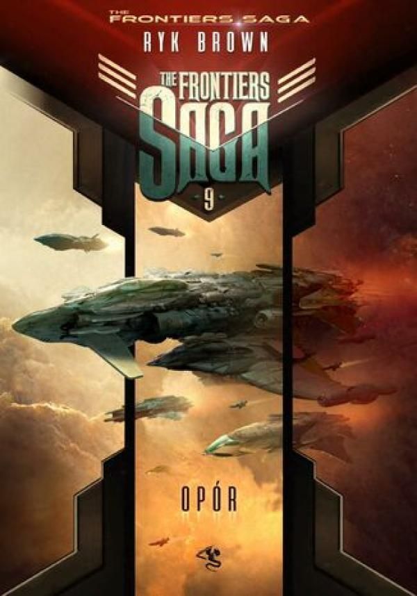 The Frontiers Saga. Tom 9. Opór - Ryk Brown (E-book) - Ceny i opinie ...