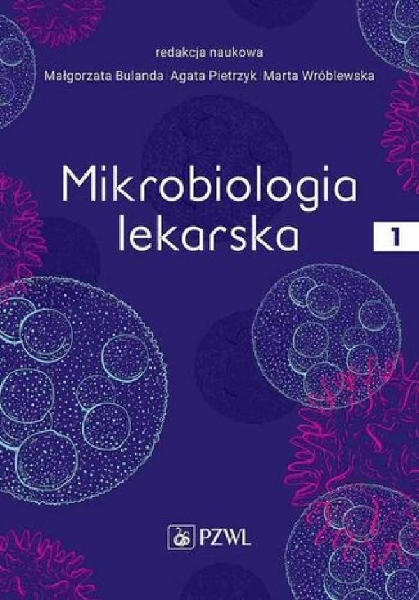 Mikrobiologia lekarska Tom 1 - Małgorzata Bulanda (E-book) - Ceny i ...