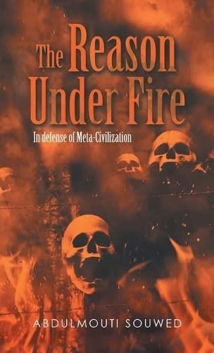 The Reason Under Fire: In Defense of Meta-Civilization - Literatura ...