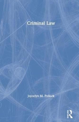 Criminal Law Pollock, Joycelyn M. - Literatura obcojęzyczna - Ceny i ...