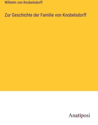 Zur Geschichte der Familie von Knobelsdorff - Literatura obcojęzyczna ...