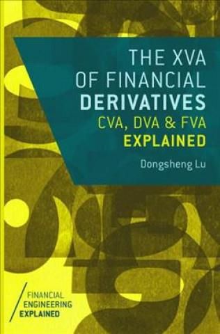 XVA of Financial Derivatives: CVA, DVA and FVA Explained - Literatura ...