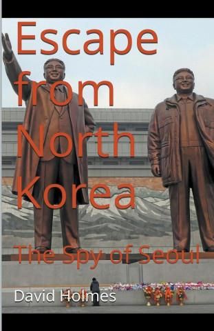 Escape from North Korea - Literatura obcojęzyczna - Ceny i opinie ...