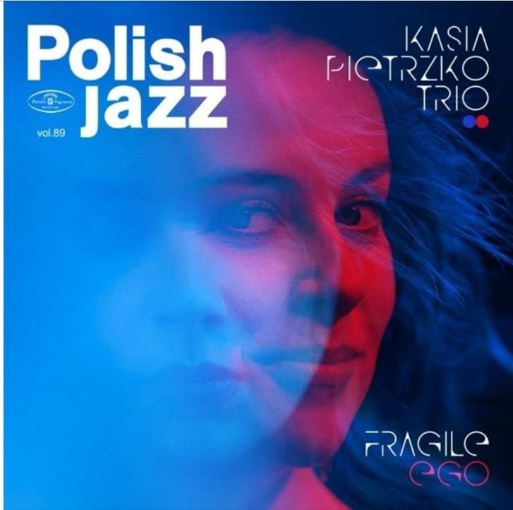 Płyta kompaktowa Kasia Pietrzko Trio: Fragile Ego (Polish Jazz Vol. 89) [CD] - Ceny i opinie ...
