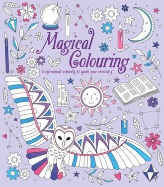 Magical Colouring Stokes, Kelly; Gaines, Tracey; Hobbs, Nicki ...
