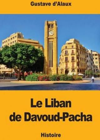 Le Liban de Davoud-Pacha - Literatura obcojęzyczna - Ceny i opinie ...