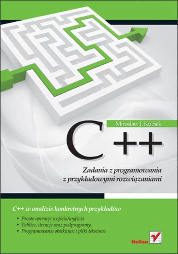 C++. zadania z programowania z przykładowymi rozwiązaniami. eBook. ePub ...