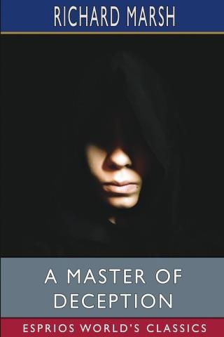 A Master of Deception (Esprios Classics) - Literatura obcojęzyczna ...