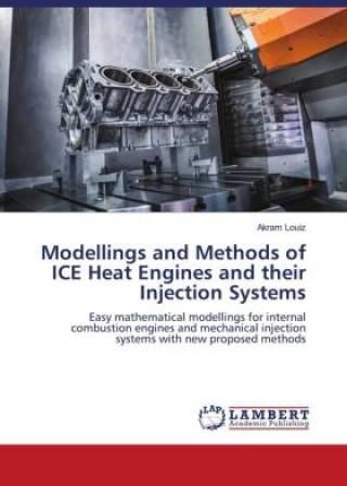 Modellings and Methods of ICE Heat Engines and their Injection Systems ...
