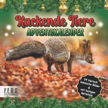 Kackende Tiere Adventskalender: Der tierisch komische Adventskalender ...