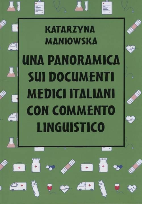 Una panoramica sui documenti medici italiani con commento linguistico ...