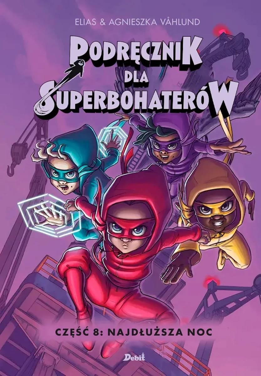 Podręcznik dla Superbohaterów Część 8: Najdłuższa noc - Ceny i opinie - Ceneo.pl