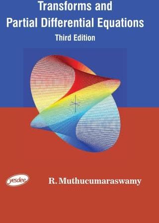 Transforms and Partial Differential Equations 3e - Literatura ...