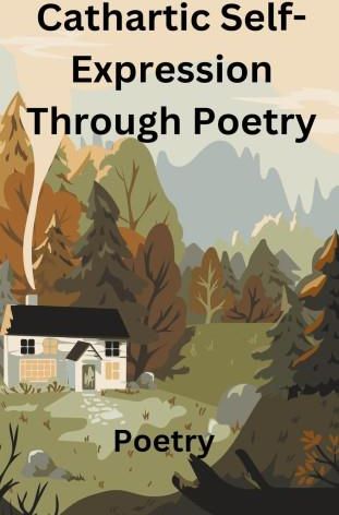 Cathartic Self-Expression Through Poetry - Literatura obcojęzyczna ...