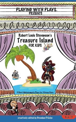 Robert Louis Stevenson's Treasure Island for Kids - Literatura ...