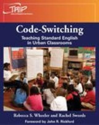 Code-Switching: Teaching Standard English in Urban Classrooms - Literatura obcojęzyczna - Ceny i ...