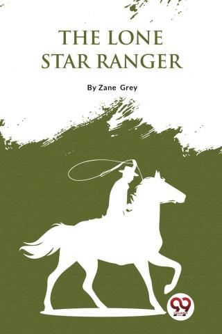 The Lone Star Ranger - Literatura obcojęzyczna - Ceny i opinie - Ceneo.pl