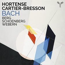 Płyta kompaktowa Hortense Cartier-Bresson: Bach. Berg. Schoenberg ...