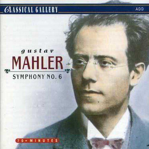 Płyta kompaktowa Gustav Mahler: Mahler - Symphony 6 [CD] - Ceny i opinie - Ceneo.pl