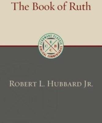 The Book of Ruth Hubbard, Robert L., Jr.; Dearman, J. Andrew ...