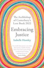 Embracing Justice: The Archbishop of Canterbury's Lent Book 2022 - The ...