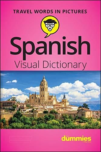 Spanish Visual Dictionary For Dummies - The Experts at Dummies [KSIĄŻKA ...