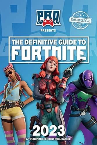 The Definitive Guide to Fortnite 2023 - Naomi Berry [KSIĄŻKA] - Ceny i ...